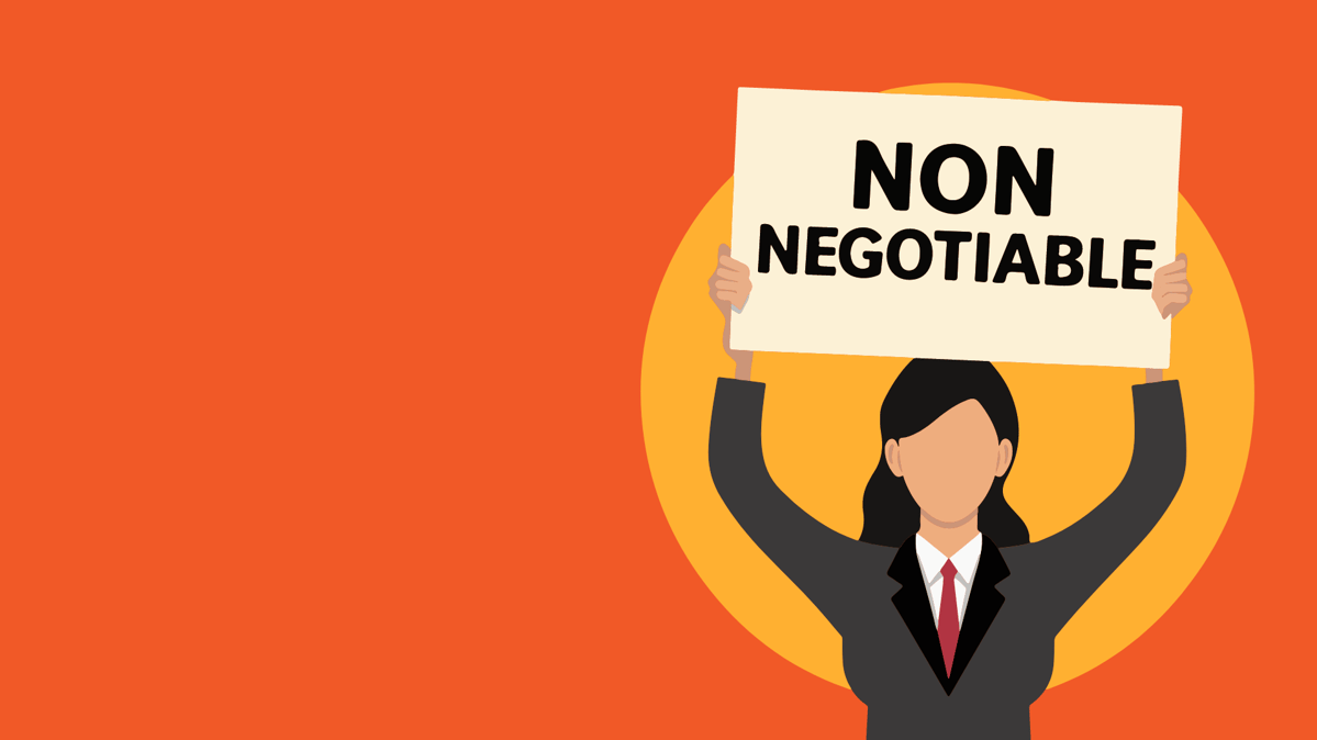 Know your professional non negotiables Know your professional non negotiables